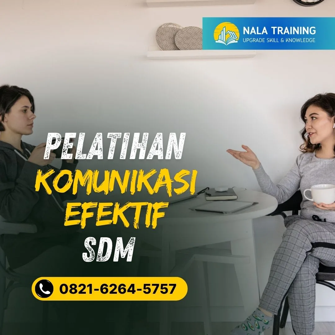 0821-6264-5757 | Pelatihan Komunikasi Efektif | NALA TRAINING